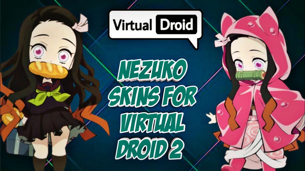 Nezuko Skins For Virtual Droid 2 Virtual Droid 2 Skins Anime | Girls ...