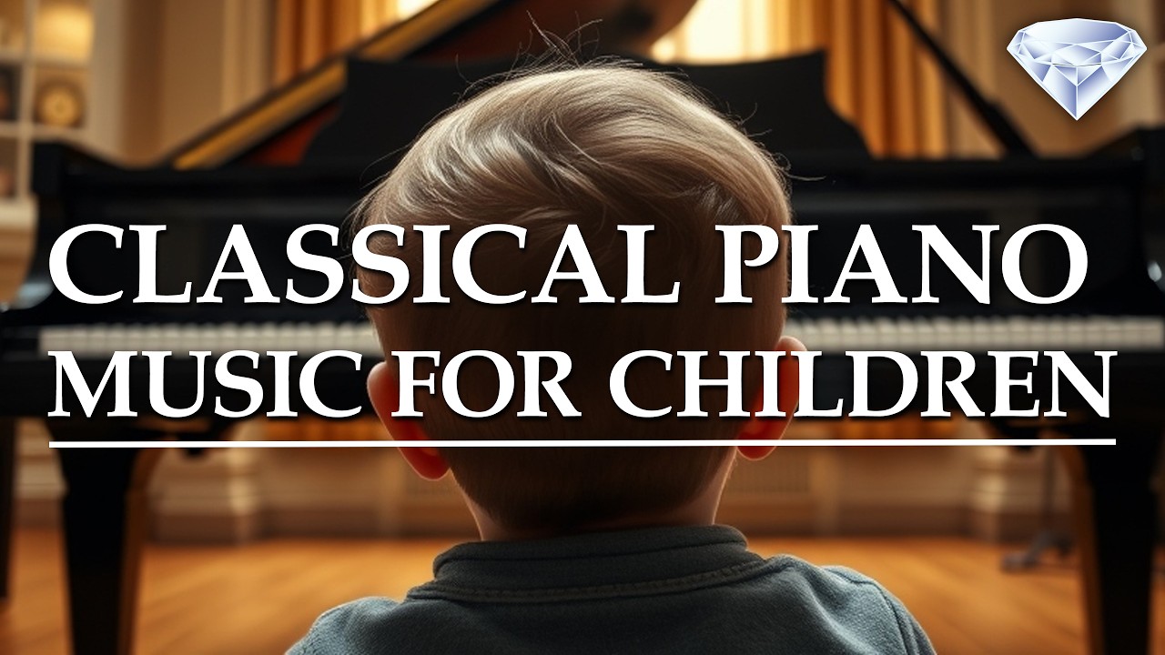 Classical Piano Music for Children - YouTube Music