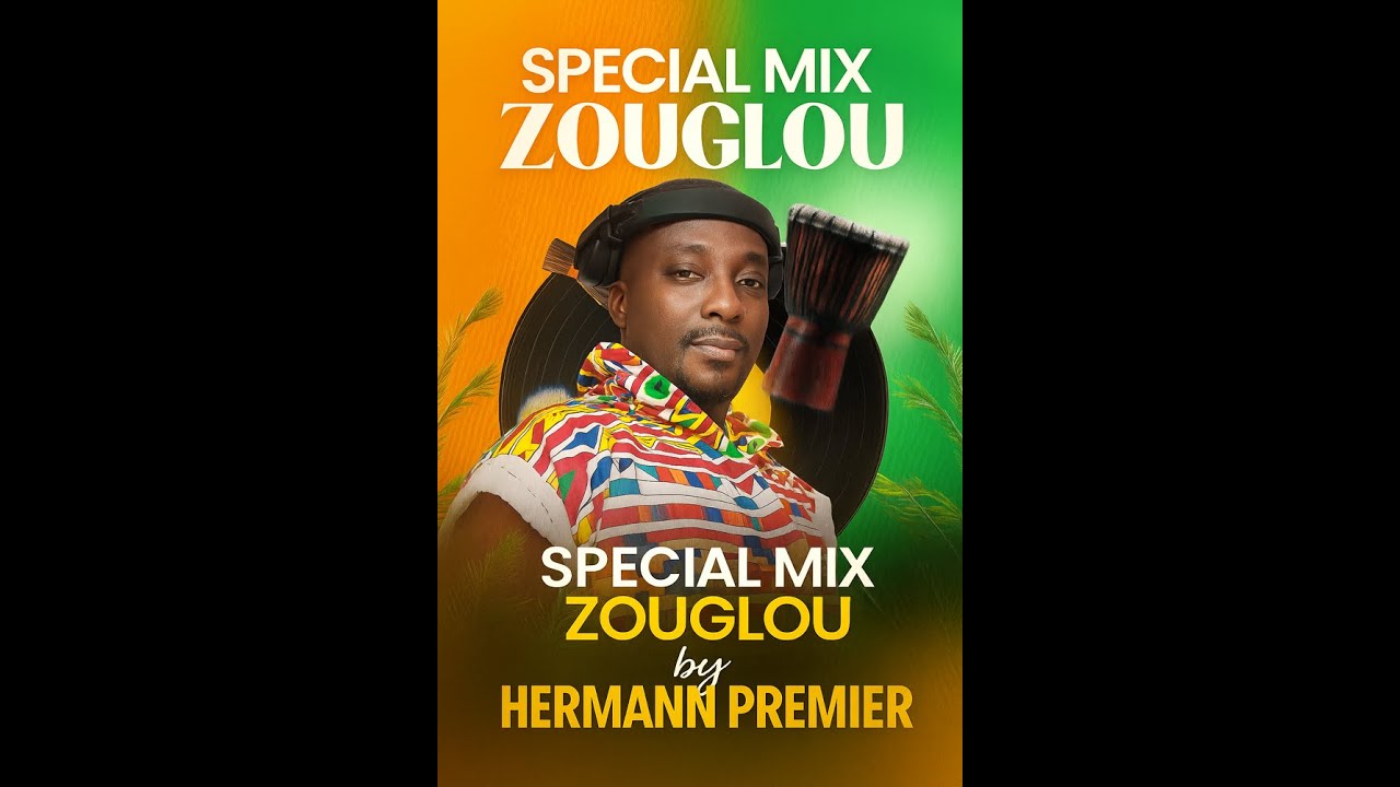 MIX ZOUGLOU AOUT 2025 BY HERMANN PREMIER 0748018810 - YouTube