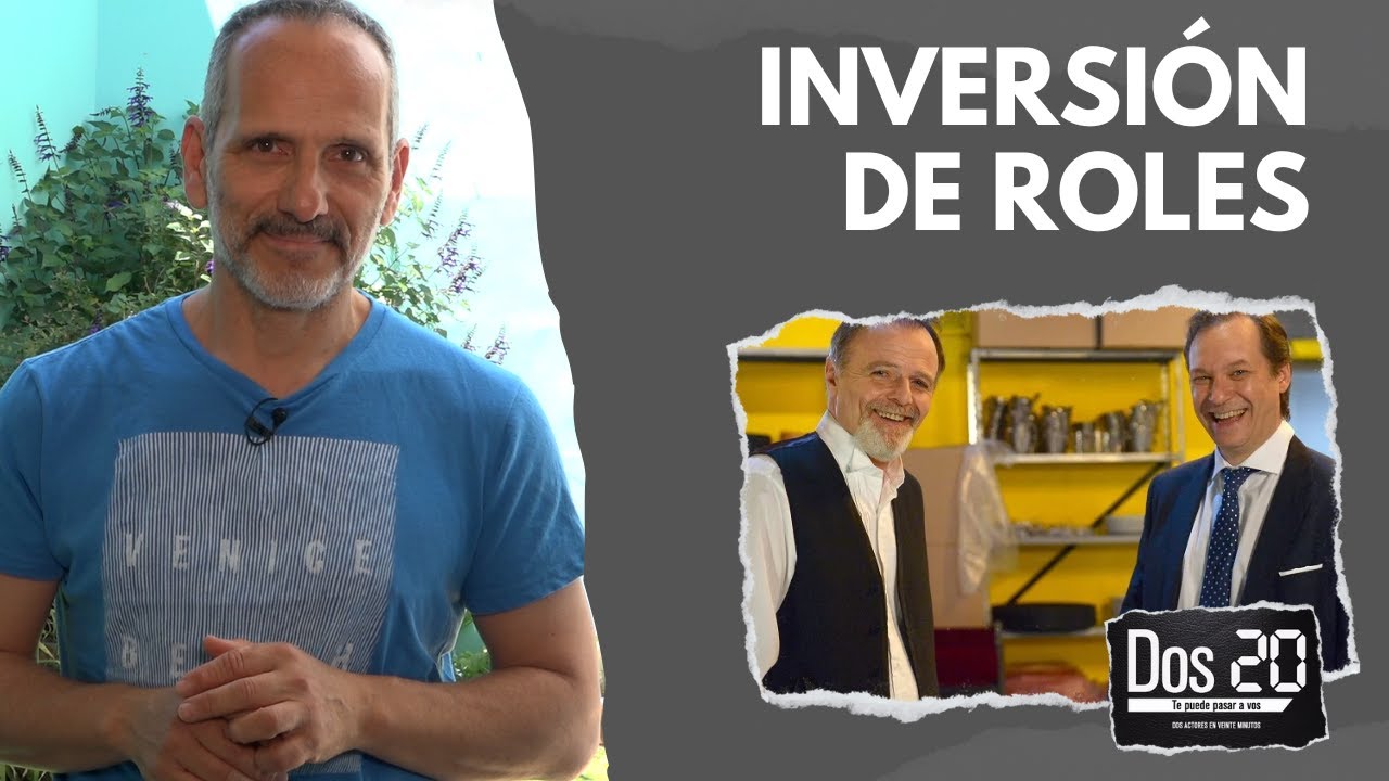 Inversión de roles | Dos 20 | Ignacio Apolo - YouTube