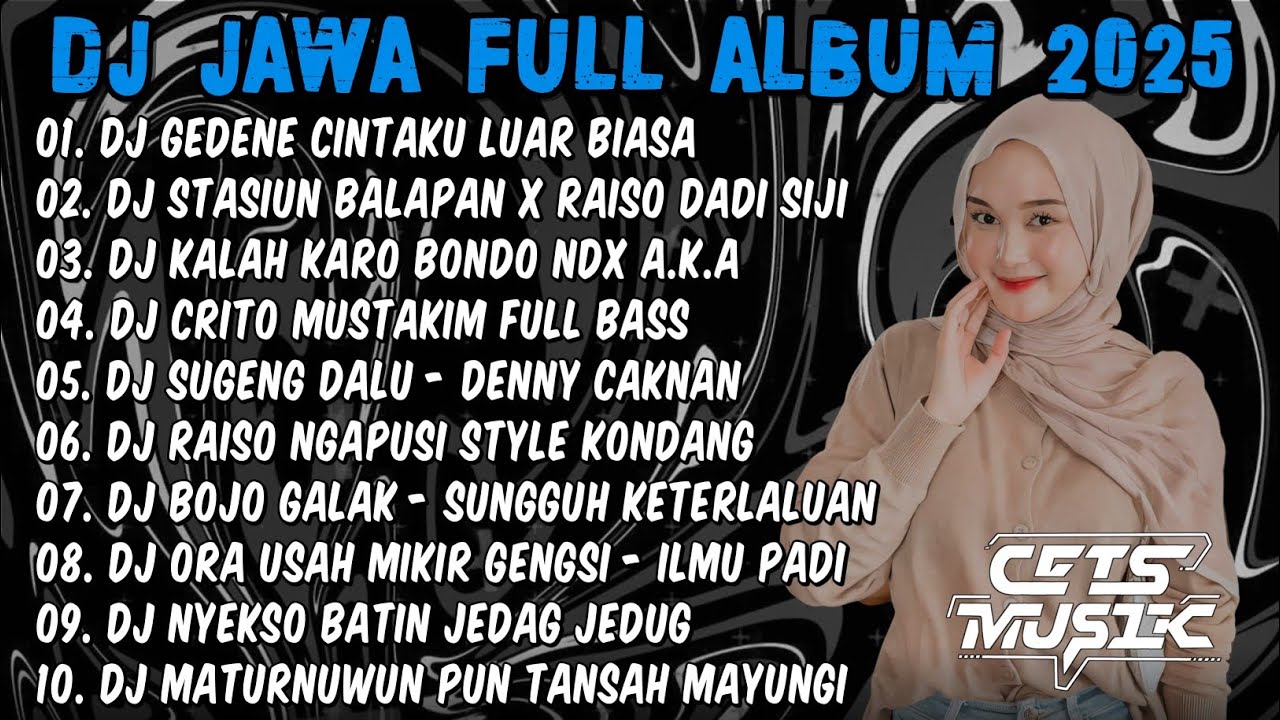 DJ JAWA TERBARU 2025 FULL BASS - DJ GEDENE CINTAKU LUAR BIASA🎶FULL ...