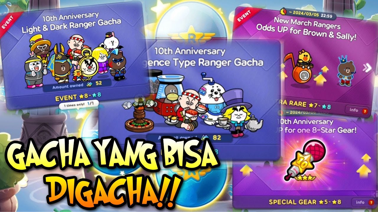 GACHA RANGERS & GEAR EVENT 10th ANNIV!! 🔥🔥 LINE RANGERS INDONESIA - YouTube
