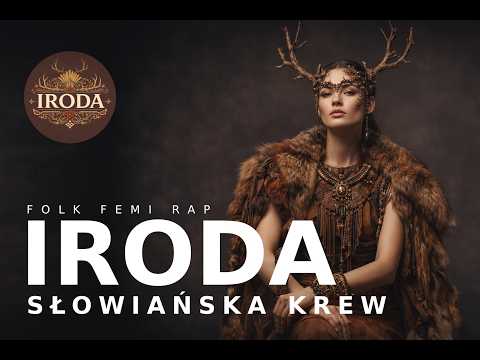 Iroda - słowiańska krew