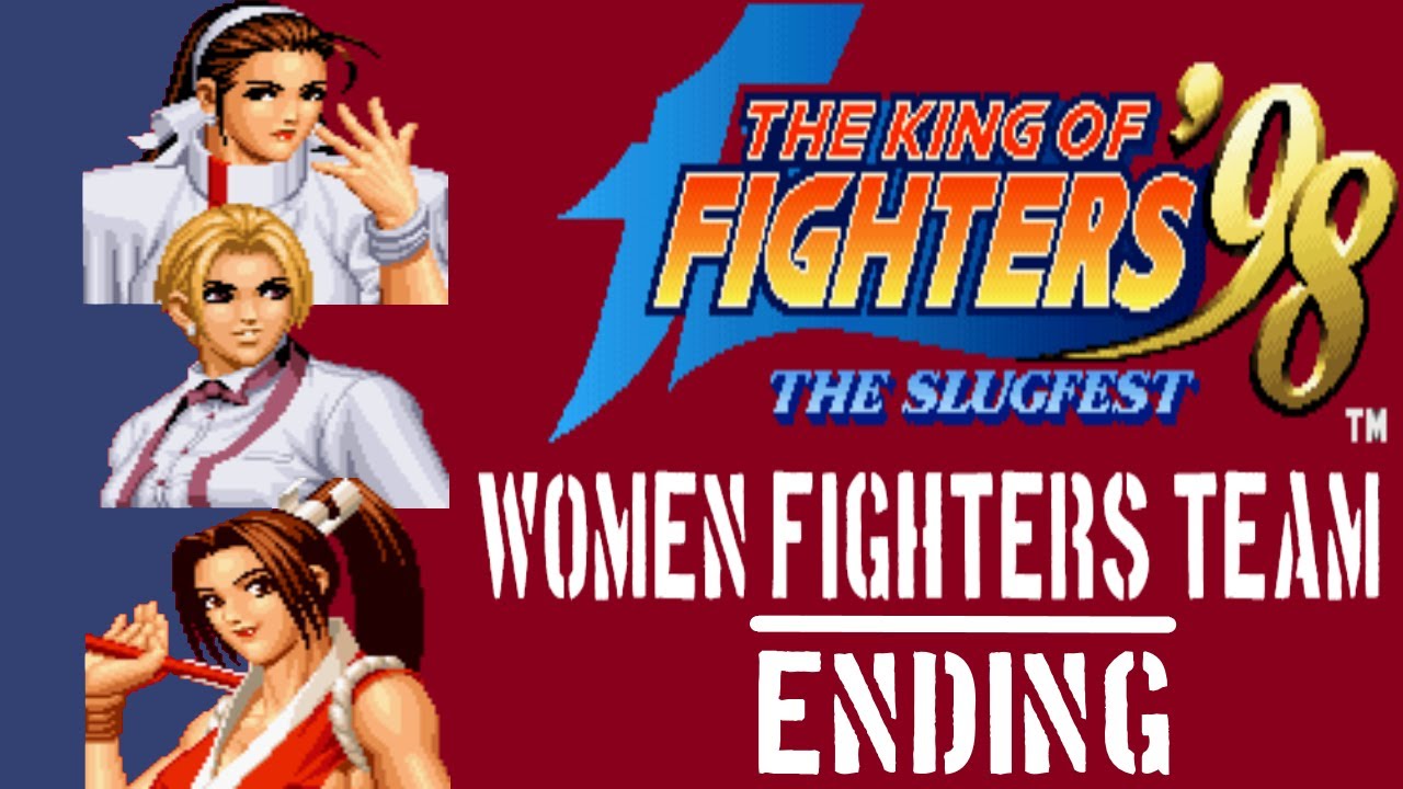 The King of Fighters '98 - Ending - Women Fighters Team - YouTube