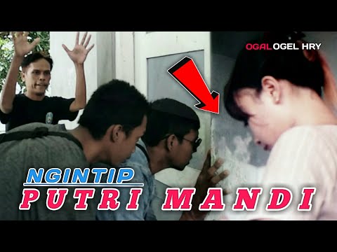 NGINTIP PUTRI MANDI - KOMEDI NGAKAK
