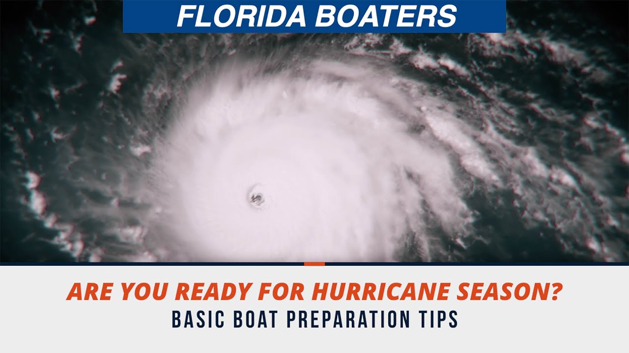 Are You Ready for Hurricane Season? Basic Boat Preparation Tips - YouTube