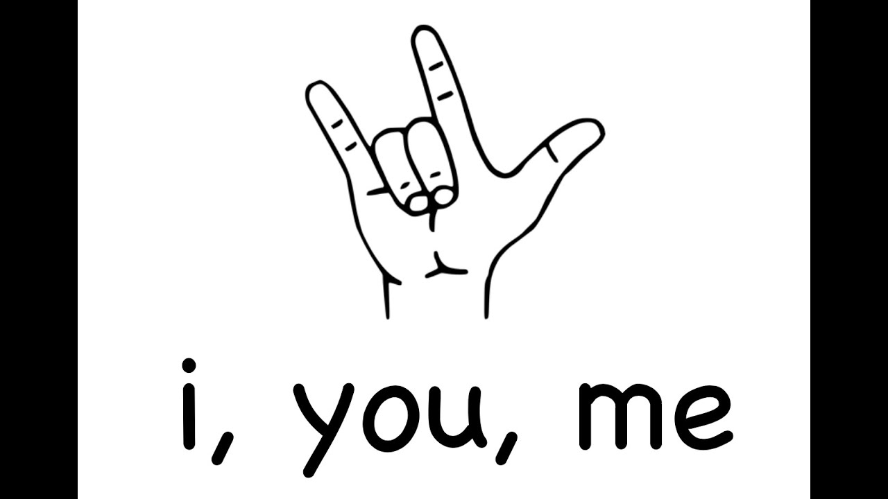 Sign Language: i, you, me - YouTube