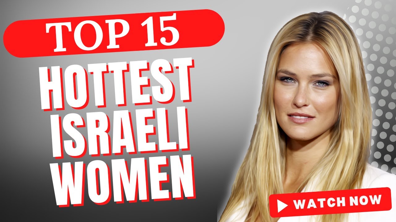 Top 10 Most Beautiful Israeli Women