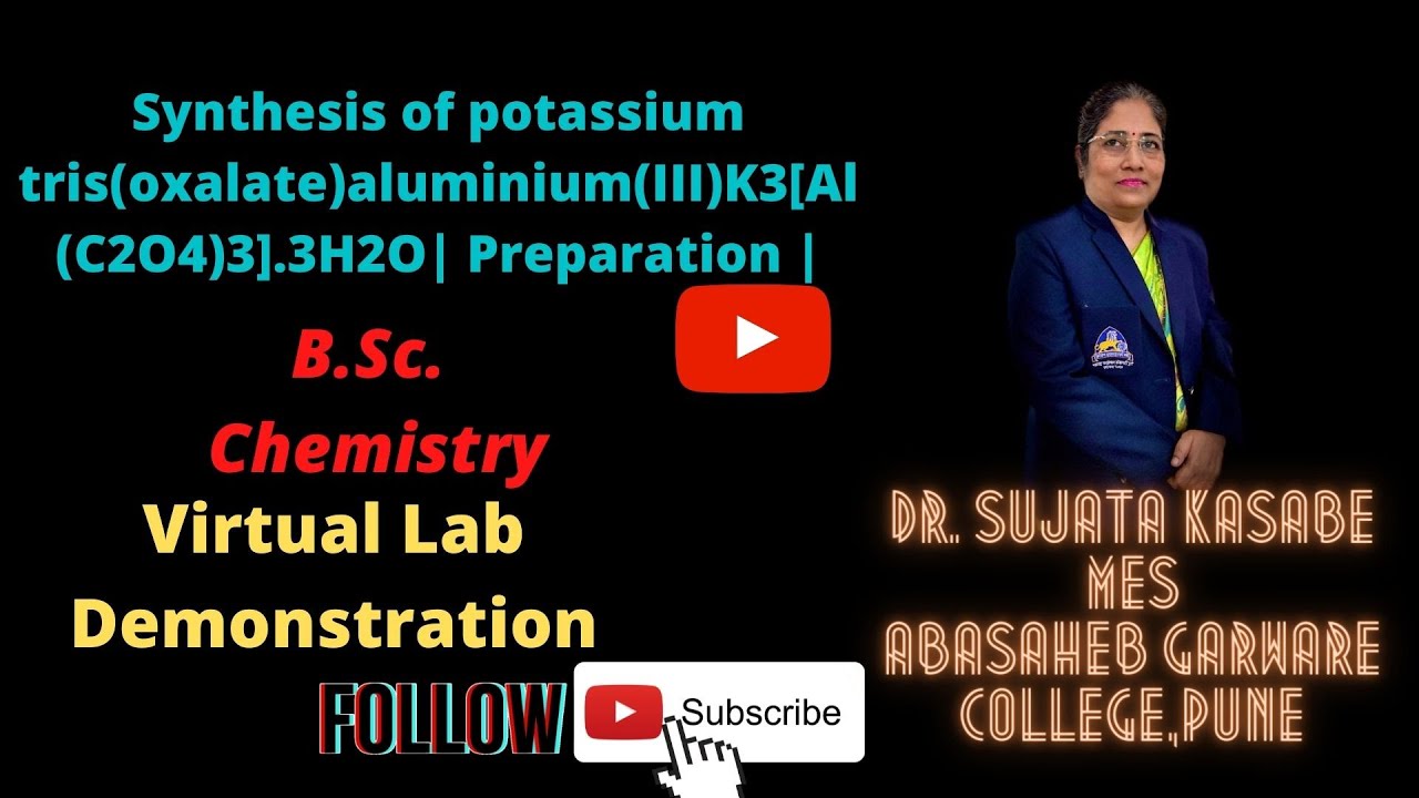 Synthesis of potassium tris(oxalate)aluminium(III)K3[Al(C2O4)3].3H2O ...