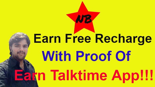 Earn Free Recharge With Proof Of Earn Talktime App!!! - YouTube