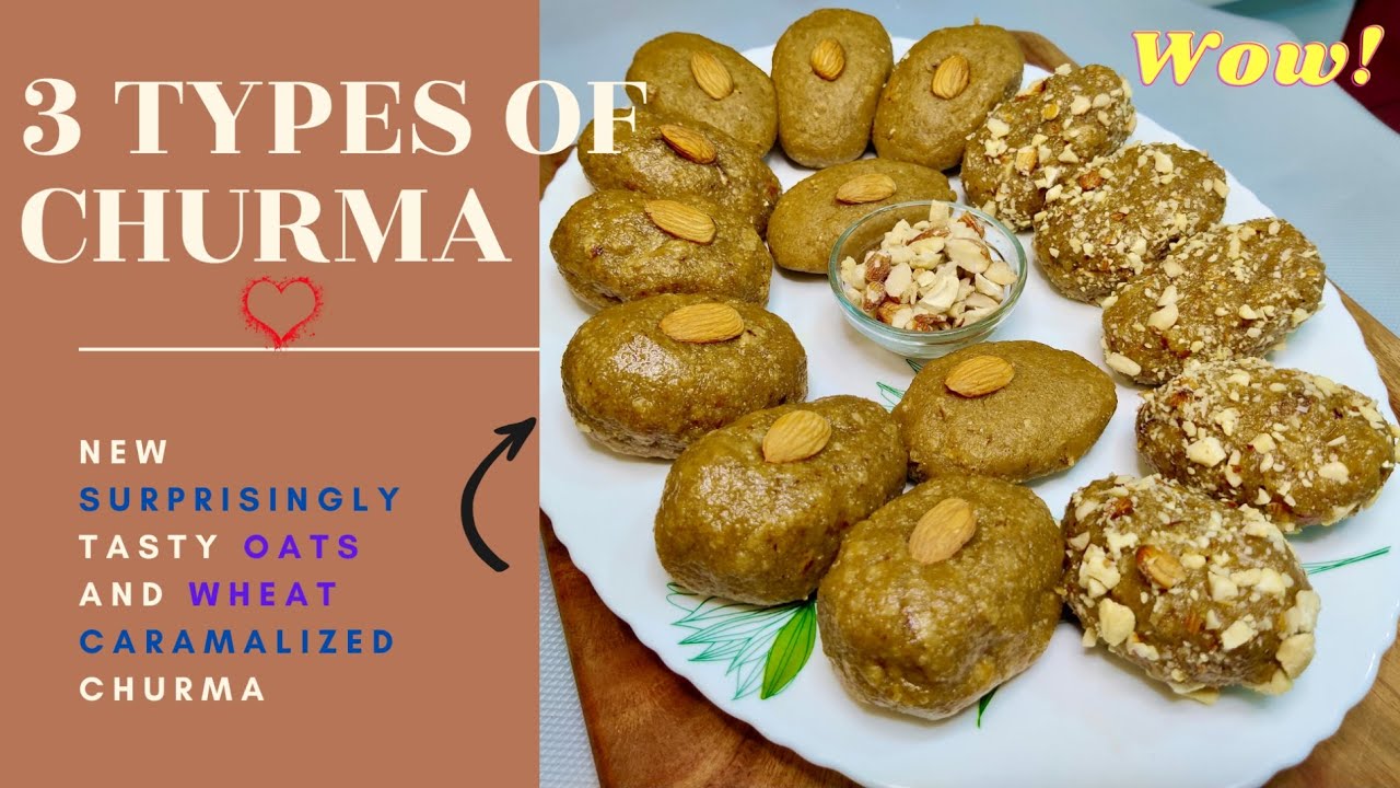 How To Make Churma From Roti | NEW Surprisingly Tasty OATS & CARAMEL ...