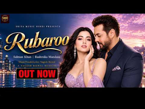 Rubaroo ❤️ | Salman Khan & Rashmika Mandanna | New Hindi Romantic Song 2026 | Nagesh Biswal | SMH