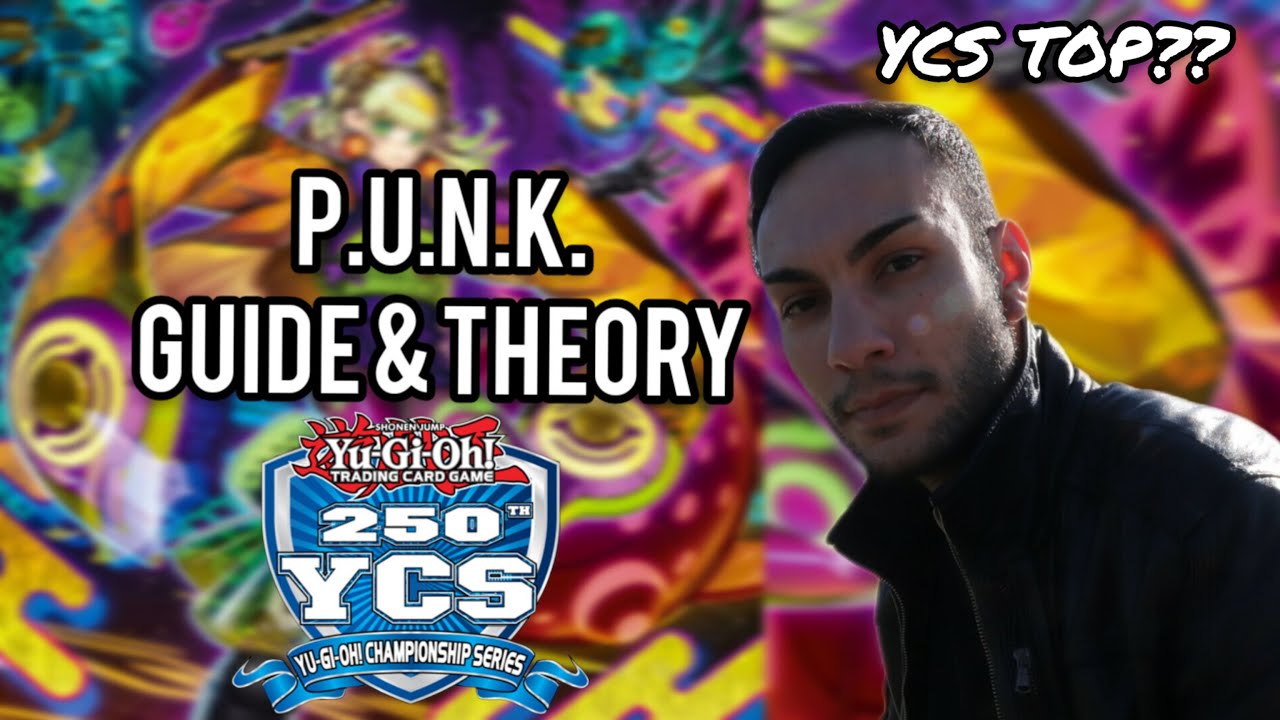 Current state of the PUNK variants... can this deck WIN the 250th YCS ...