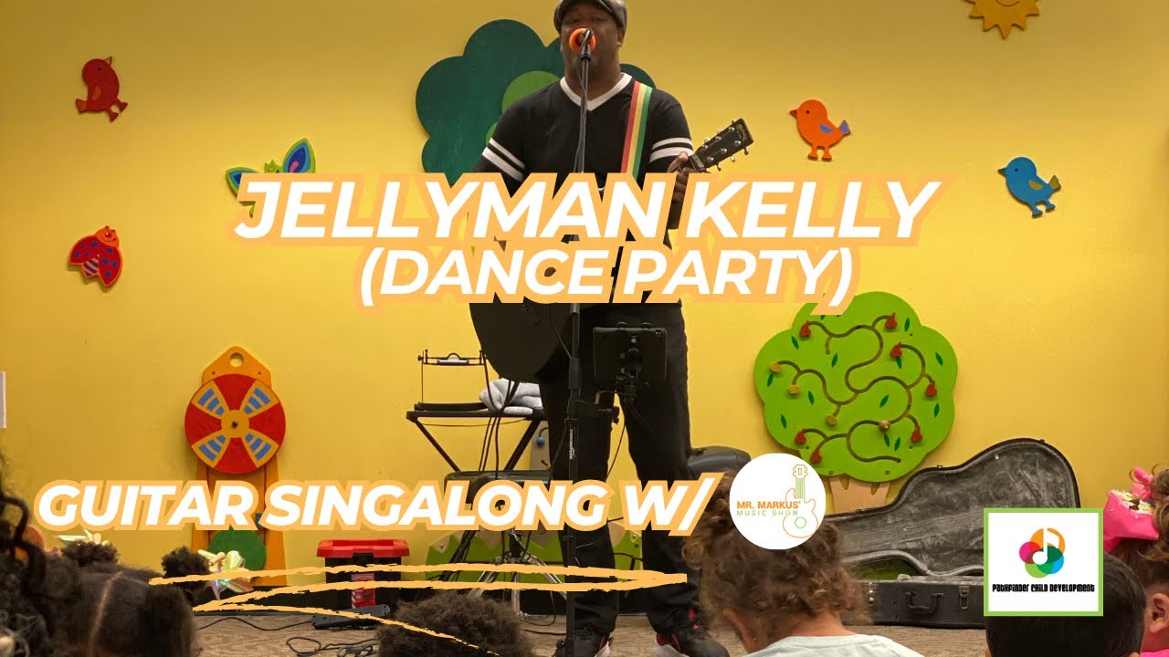 Jellyman Kelly Dance Party | Children’s Music for Kids | Guitar Sing ...