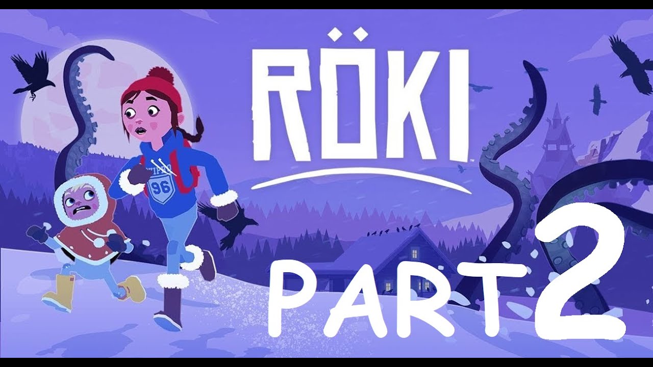 Roki Gameplay Walkthrough [Part 2] The Mother Tree and Trollhilde - YouTube
