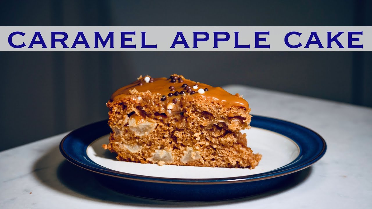BEST Caramel Apple Cake - Delicious, Sticky and Comforting! - YouTube