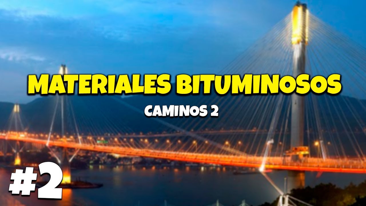 Materiales bituminosos | CAMINOS 2 | Fio UNAM - INGENIERÍA CIVIL (4 Año ...