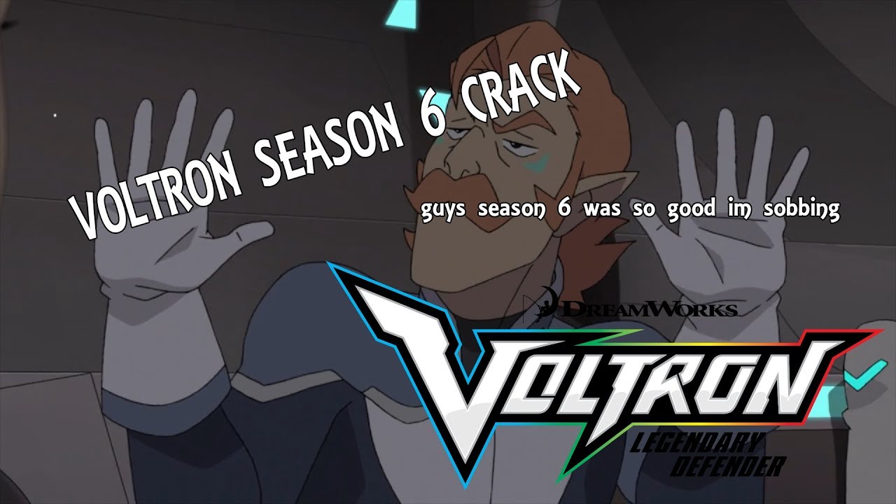 VOLTRON SEASON 6 CRACK // MY SHIP WAS SUCKED BY A BLACK HOLE - YouTube