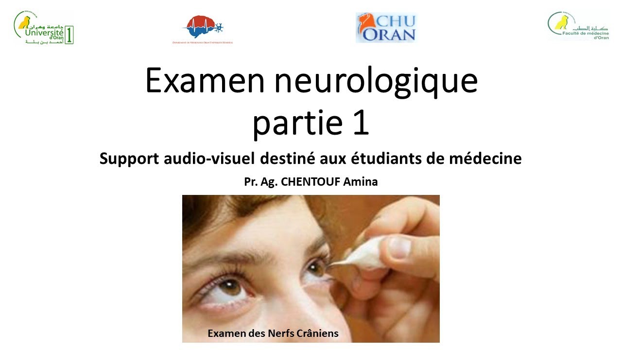 Examen neurologique : 1ere partie les nerfs crâniens - YouTube