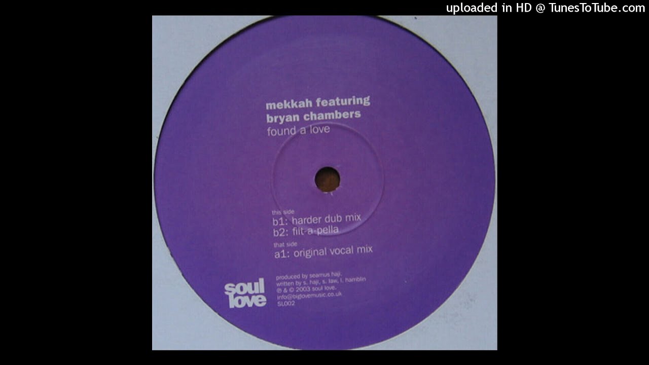 Mekkah Featuring Bryan Chambers | Found A Love (Original Vocal Mix ...