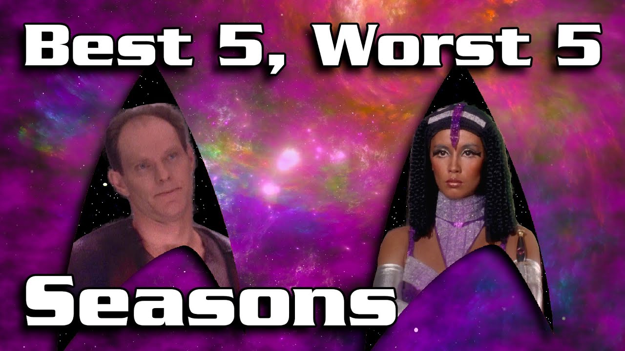 Star Trek's Best and Worst Overall Seasons | Best 5, Worst 5 - YouTube