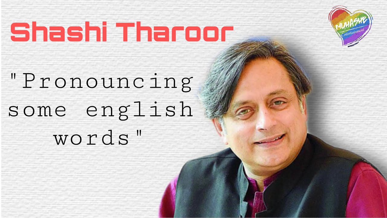 Shashi Tharoor Pronouncing Some Long English Words shashitharoor longenglishwords shashi-tharoor-pronouncing-some-long-english-words-shashitharoor-longenglishwords