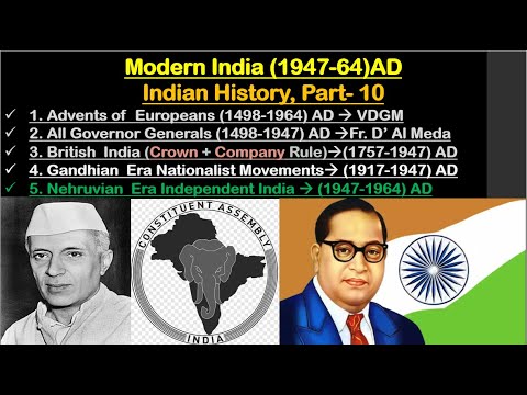 Modern Indian History Part 10 Nehruvian Era Independent India 1947 1964 ...