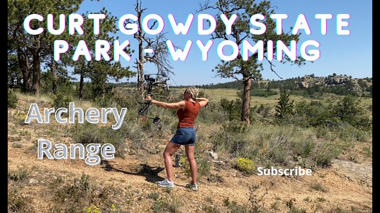 Curt Gowdy State Park Wyoming - Archery Range - Shooting My Bow ...