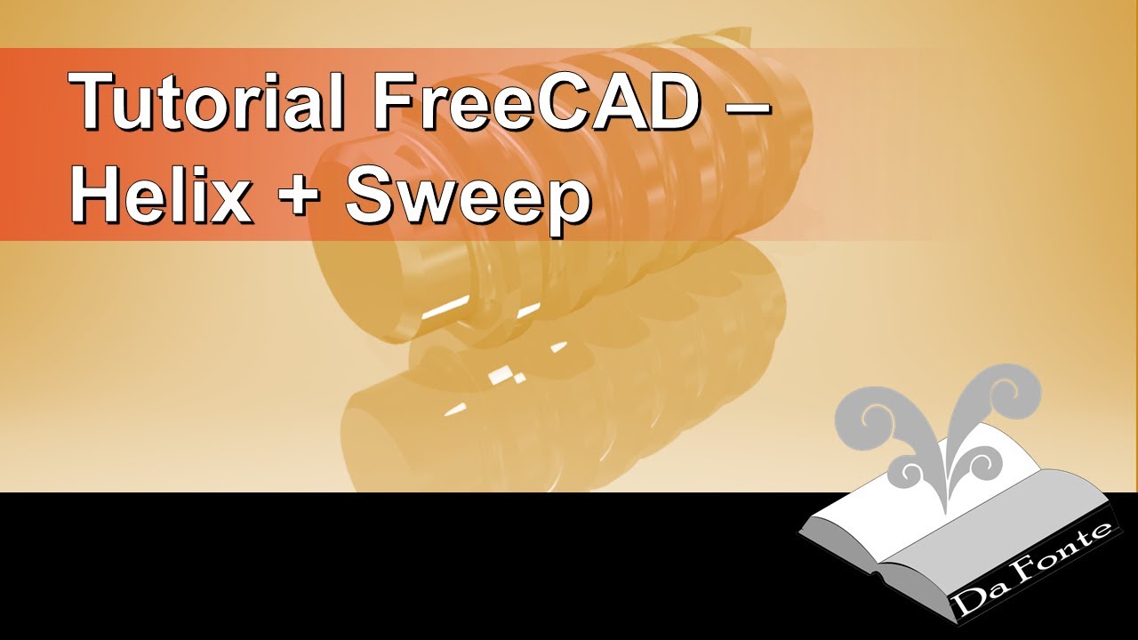 Tutorial FreeCAD Helix y Sweep - YouTube