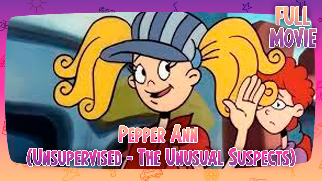 Pepper Ann (Unsupervised - The Unusual Suspects) | English Full Movie ...