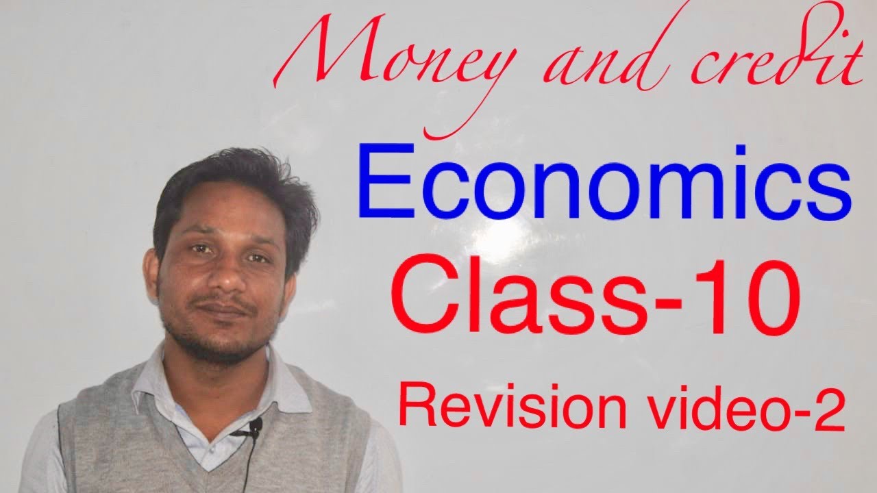 Money And Credit Class 10 Economics Chapter 3 YouTube money-and-credit-class-10-economics-chapter-3-youtube