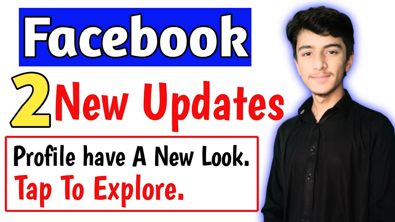 Facebook 2 New Updates || Profile have A New Look Tap To Explore - YouTube
