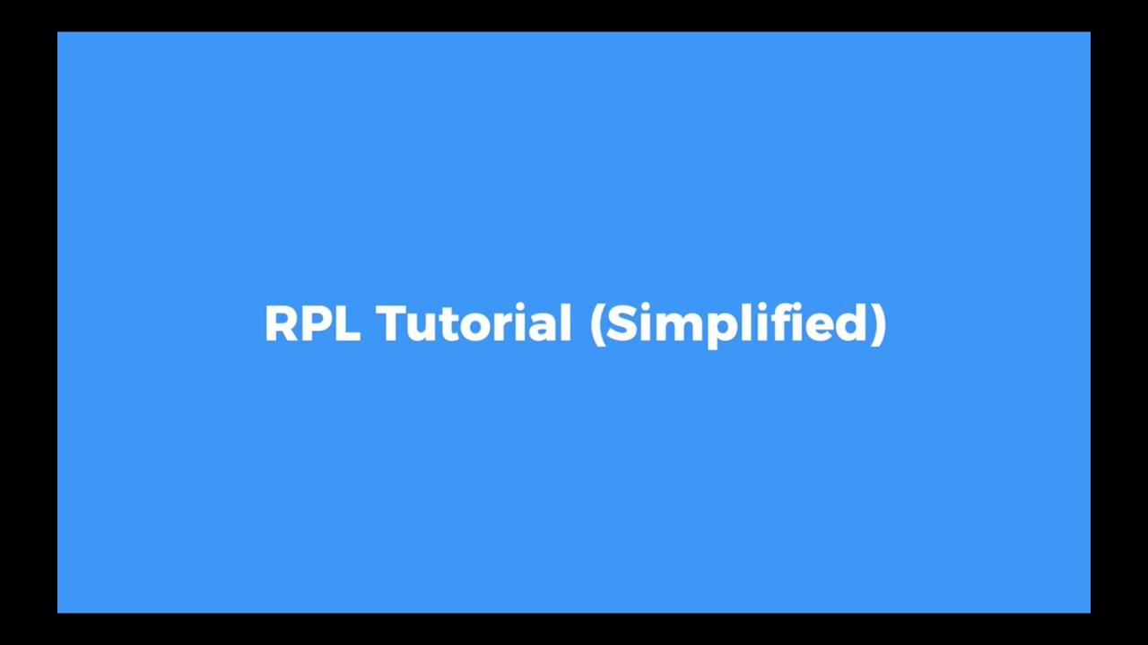 RPL Tutorial (Simplified) - YouTube