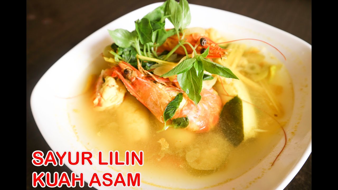 Membuat Sayur Lilin Kuah Asam - YouTube