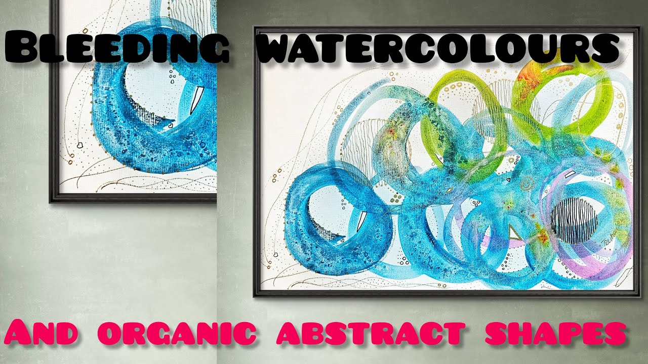 Bleeding watercolours and organic abstract shapes, easy to do ...