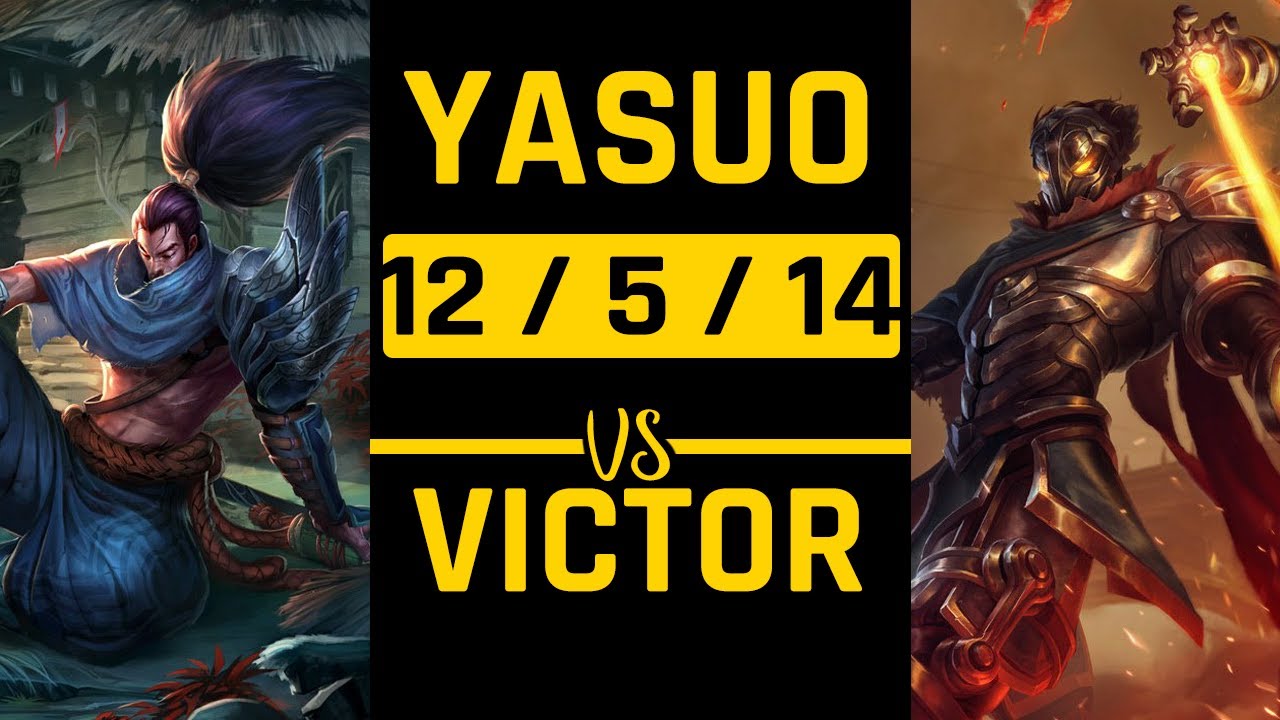 Yassuo - Yasuo vs Victor MID | Patch 8.11 | Yasuo Gameplay - YouTube