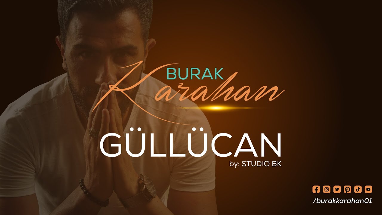 Burak Karahan - Güllücan | Official Audio 2023© - YouTube