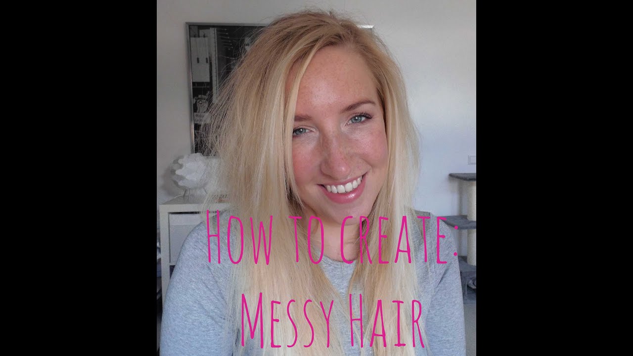 How to create: Messy hair - YouTube