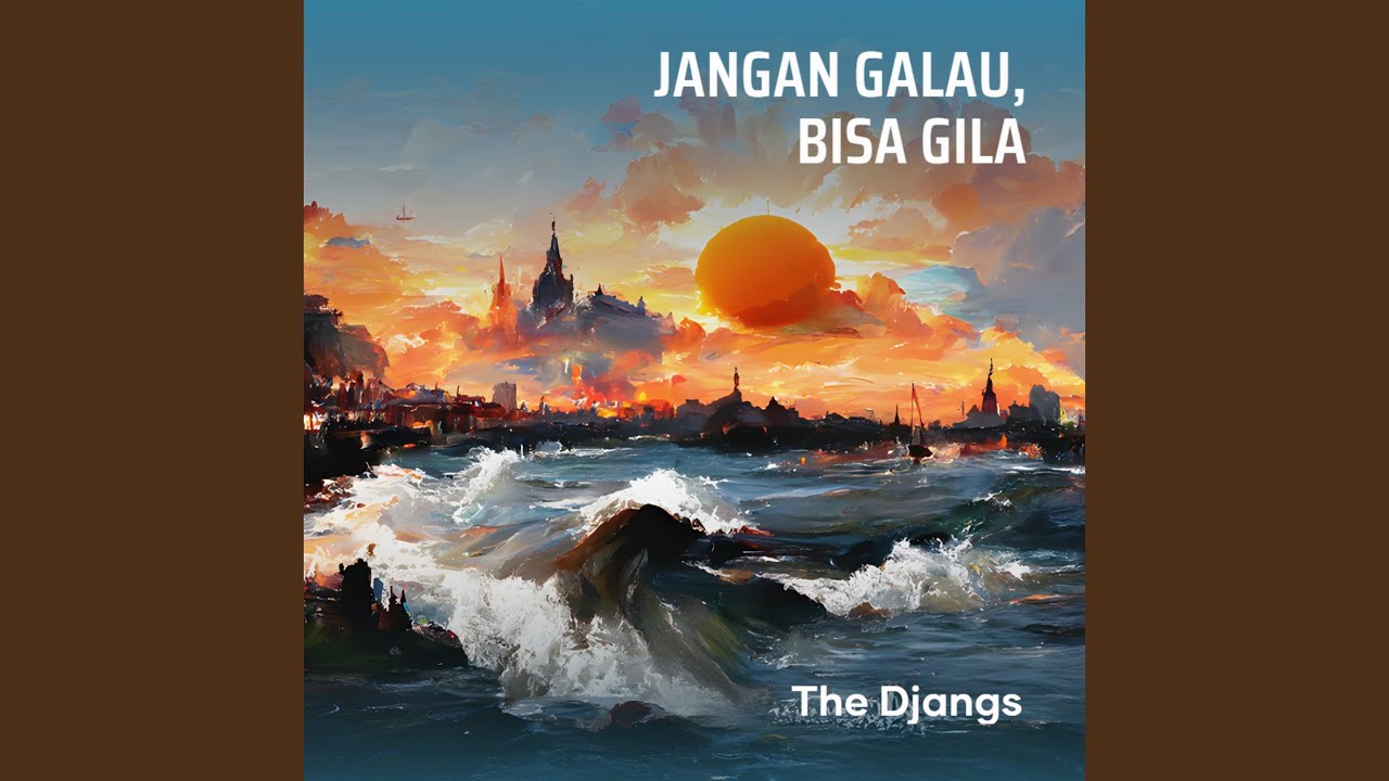 Jangan Galau, Bisa Gila (Remastered 2024) - YouTube