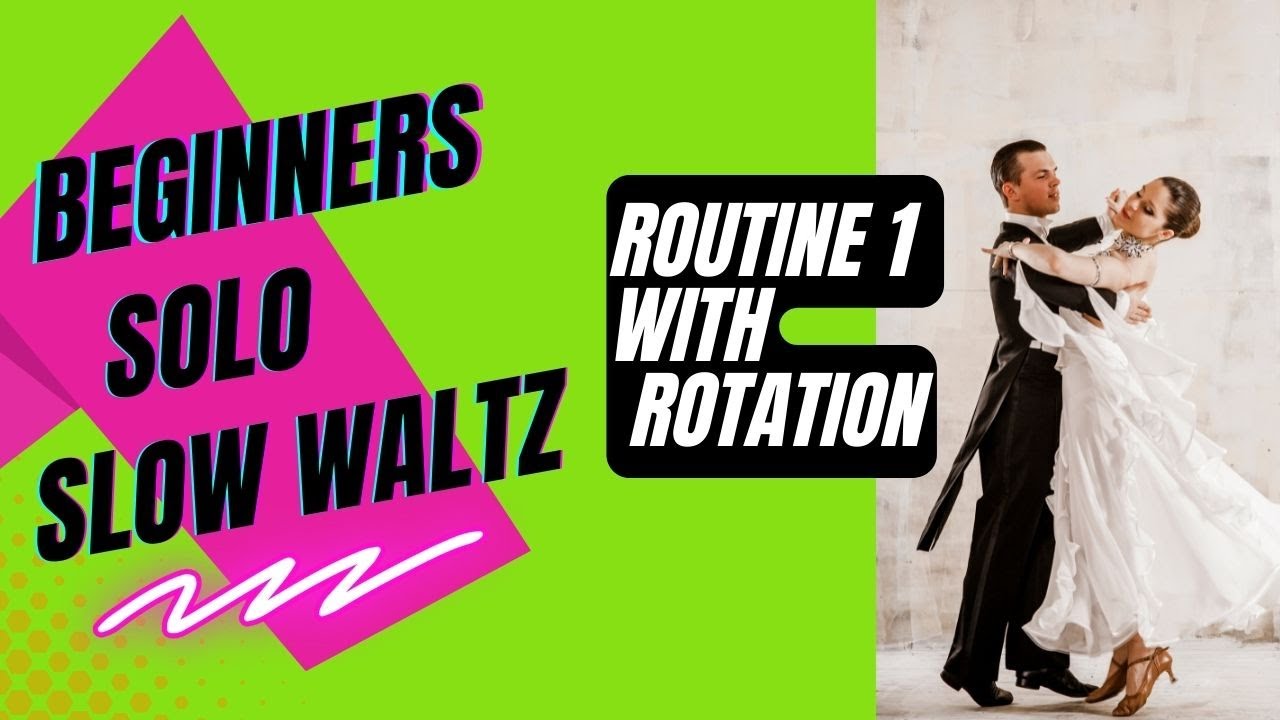 BEGINNERS SOLO BALLROOM DANCE | Slow Waltz | Practice Routine 1 ...