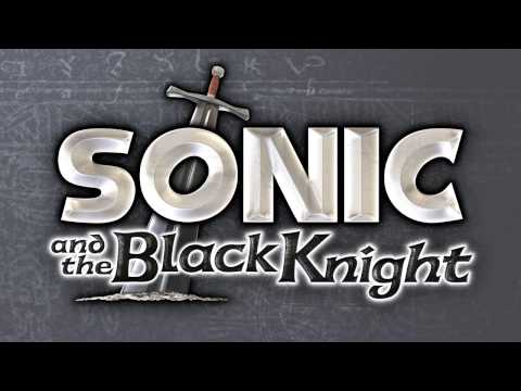 With Me (Massive Power Mix) - Sonic and the Black Knight [OST]