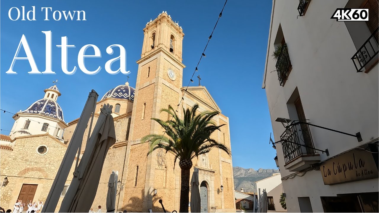 Exploring Old Town Altea [Relaxing Walking Tour] 🇪🇸 - YouTube