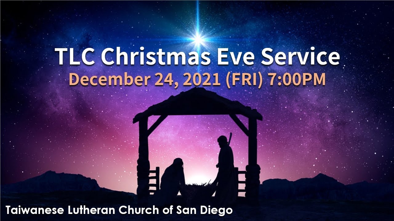 TLC Christmas Eve Service 2021-12-24 - YouTube