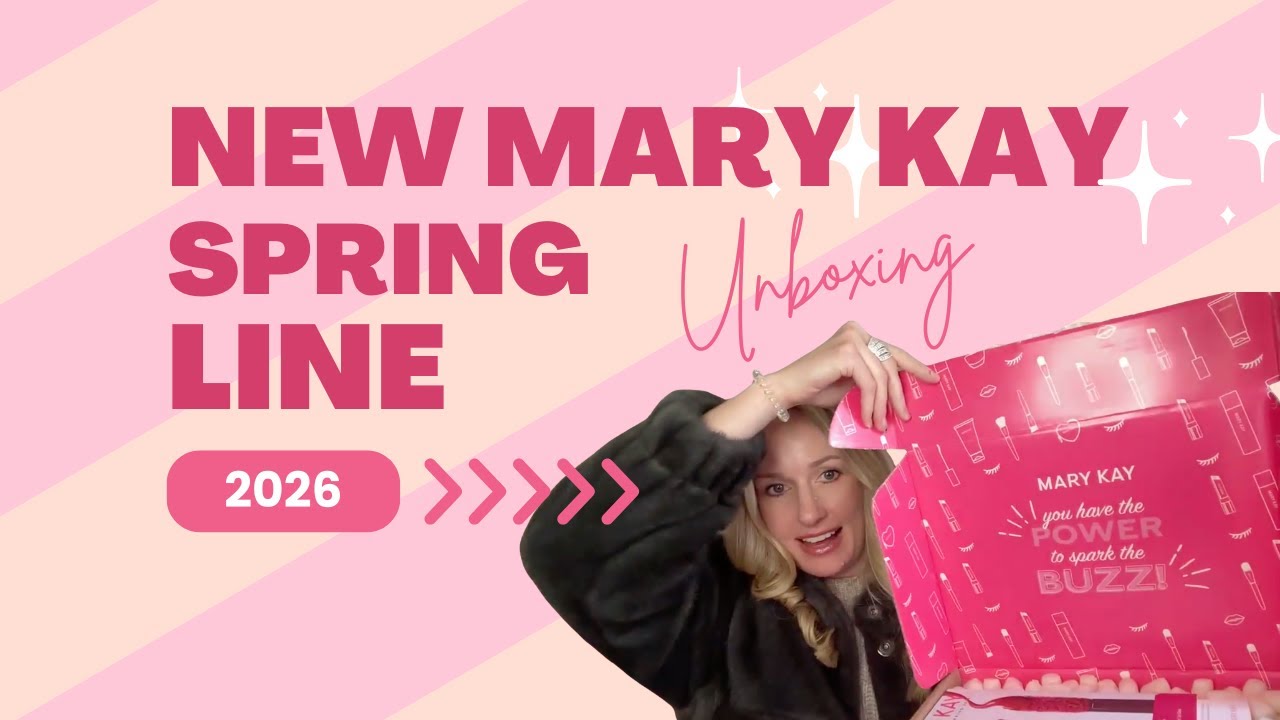 👉 NEW Mary Kay Spring Products 2026 | Full Unboxing & First Look - YouTube