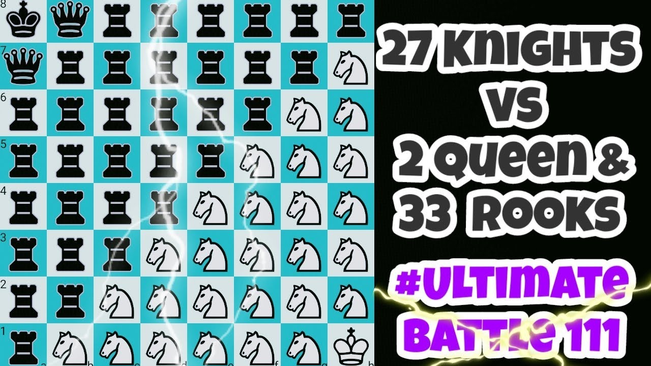 # Ultimate Battle 111 | 27 Knights vs 33 Rooks & 2 Queen fairy 👑 - YouTube