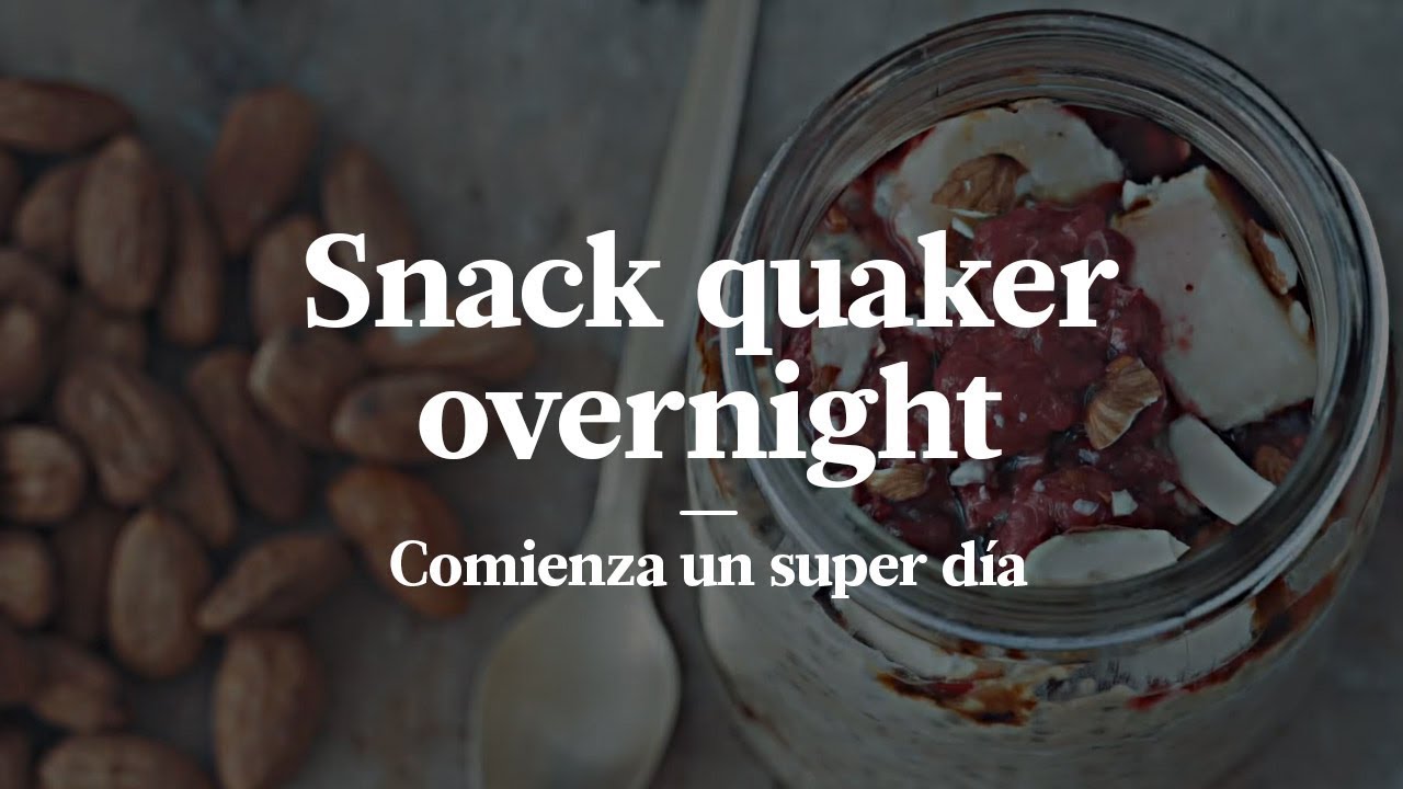 RECETA FÁCIL: QUAKER OVERNIGHT | DESAYUNOS CON AVENA QUAKER | SALUDABLE ...