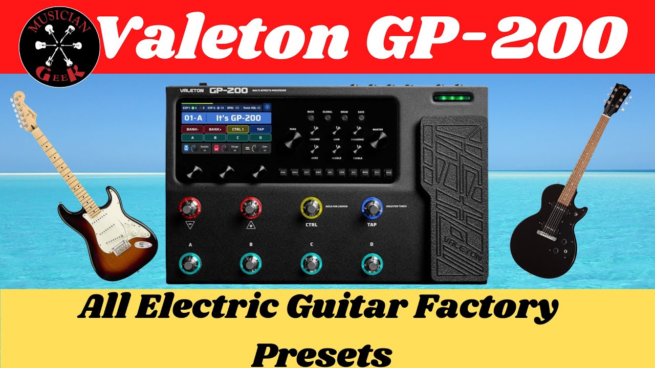 Valeton GP 200 All Electric Guitar Factory Presets - YouTube