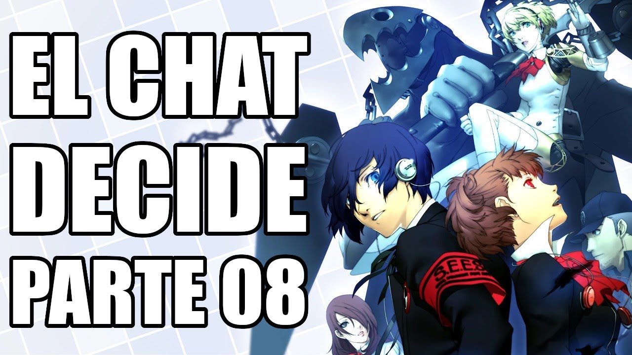 😱 Persona 3 Portable Pero El Chat Toma Las Decisiones | Parte 8 - YouTube