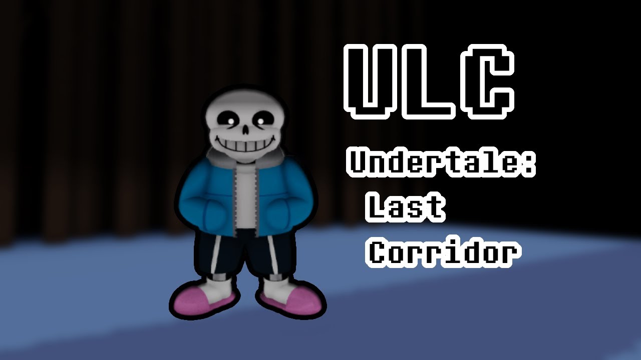 ULC | Undertale: Last Corridor: Joking Aside Sans - YouTube