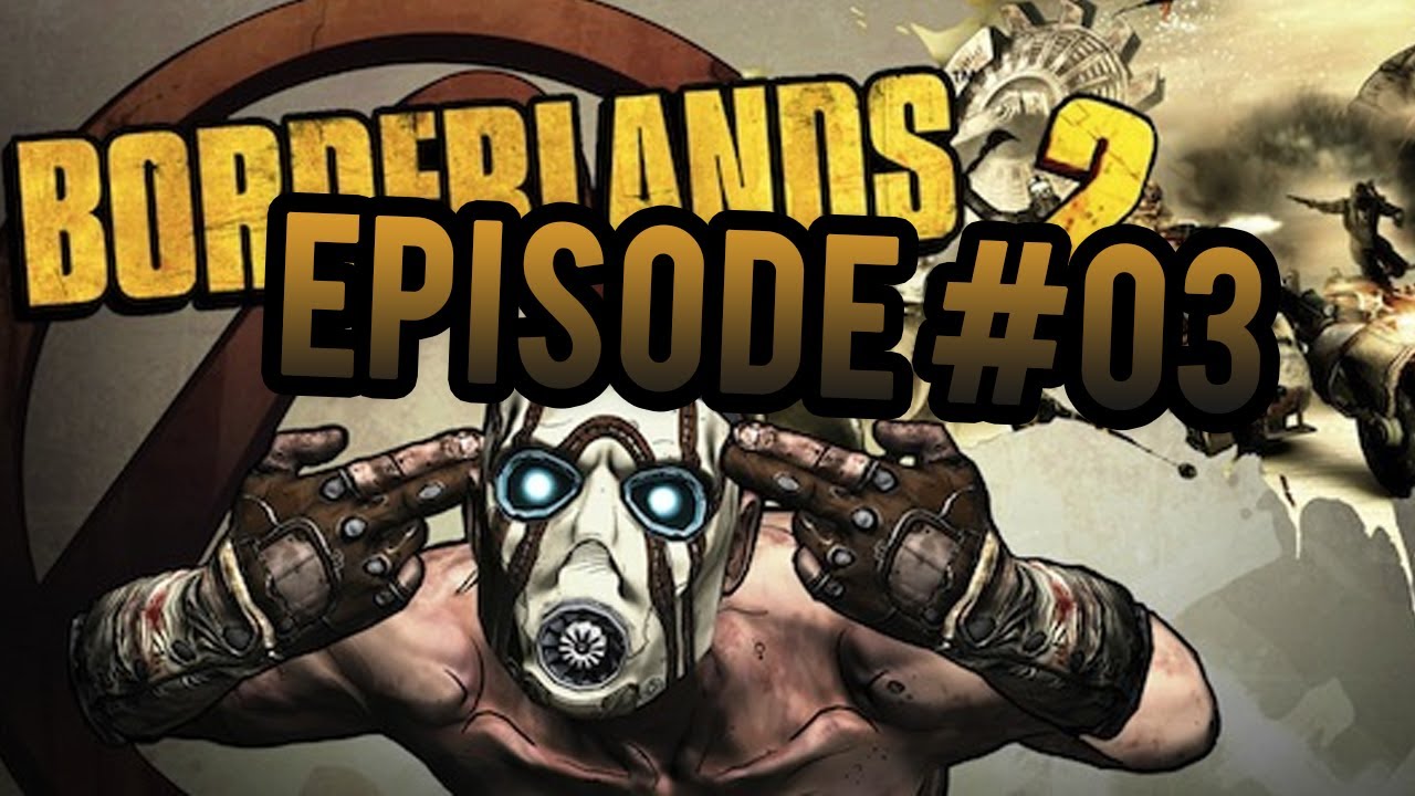 Borderlands 2 | #3 BIG Ellie - YouTube